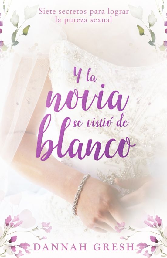Y la novia se vistió de blanco | Editorial Portavoz