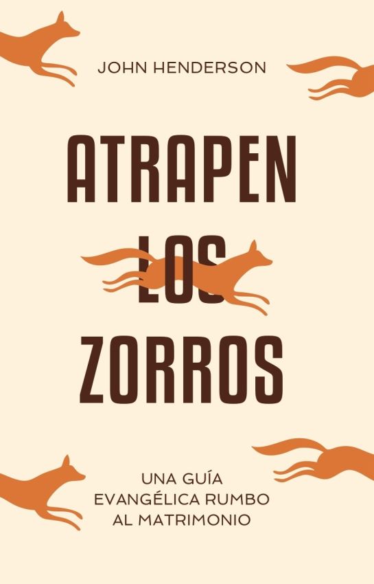 Atrepen los zorros | Editorial Portavoz